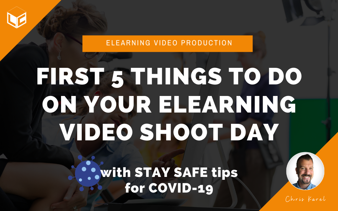The First 5 Things to Do on Your eLearning Video Shoot Day - Learning ...