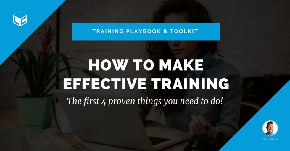 4 Proven Things You Need To Make Effective Training - Learning Carton
