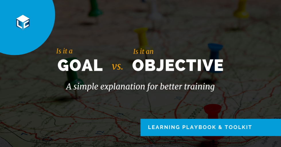 Is it a Goal or an Objective? A Simple Explanation for Training ...
