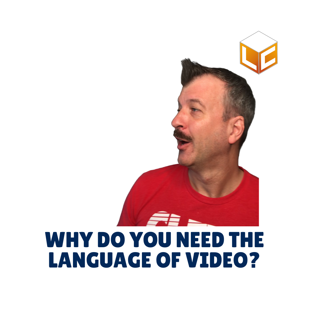 Why do you need the language of video? VIDEO - Learning Carton